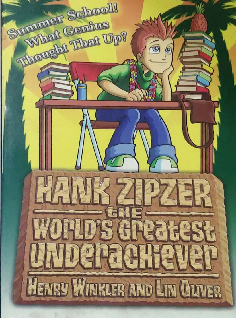 HANK ZIPER Summer School What a Genius Thought That Up by Henry Winkle ...