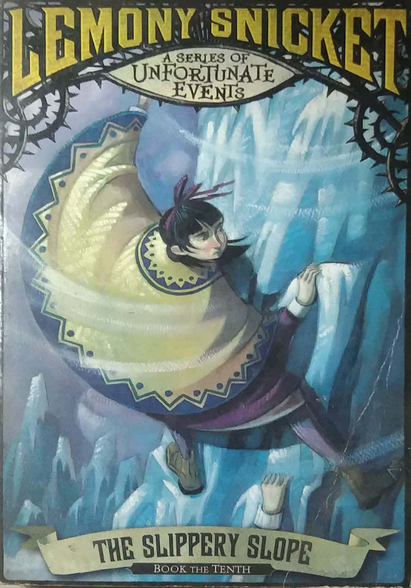 THE SLIPPERY SLOPE by Lemony Snicket – dnyangangabooks