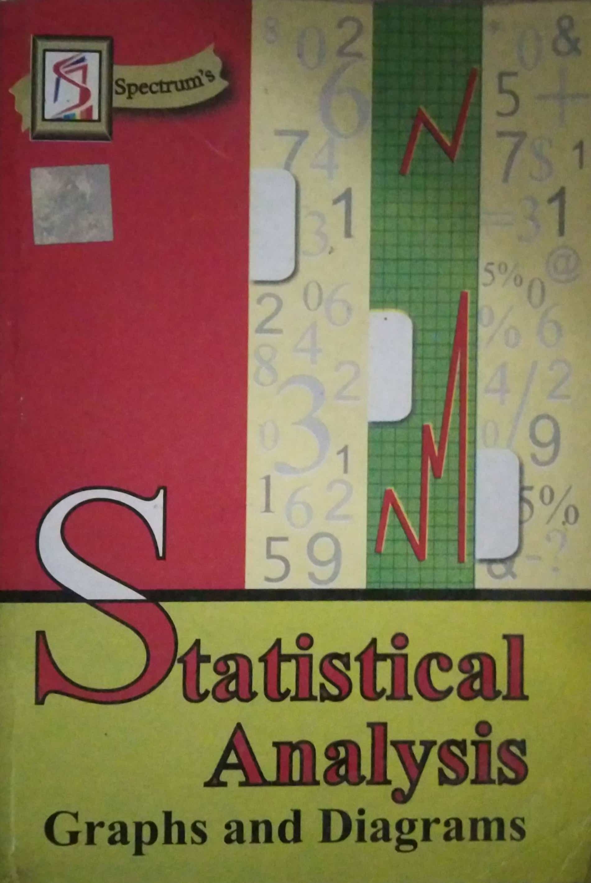 STATISTICAL ANALYSIS GRAFS AND DIAGRAMS By – dnyangangabooks